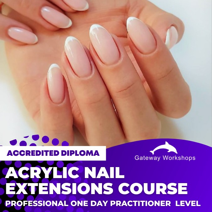 Acrylic Nail Extensions - Practitioner Accredited Diploma Course ...